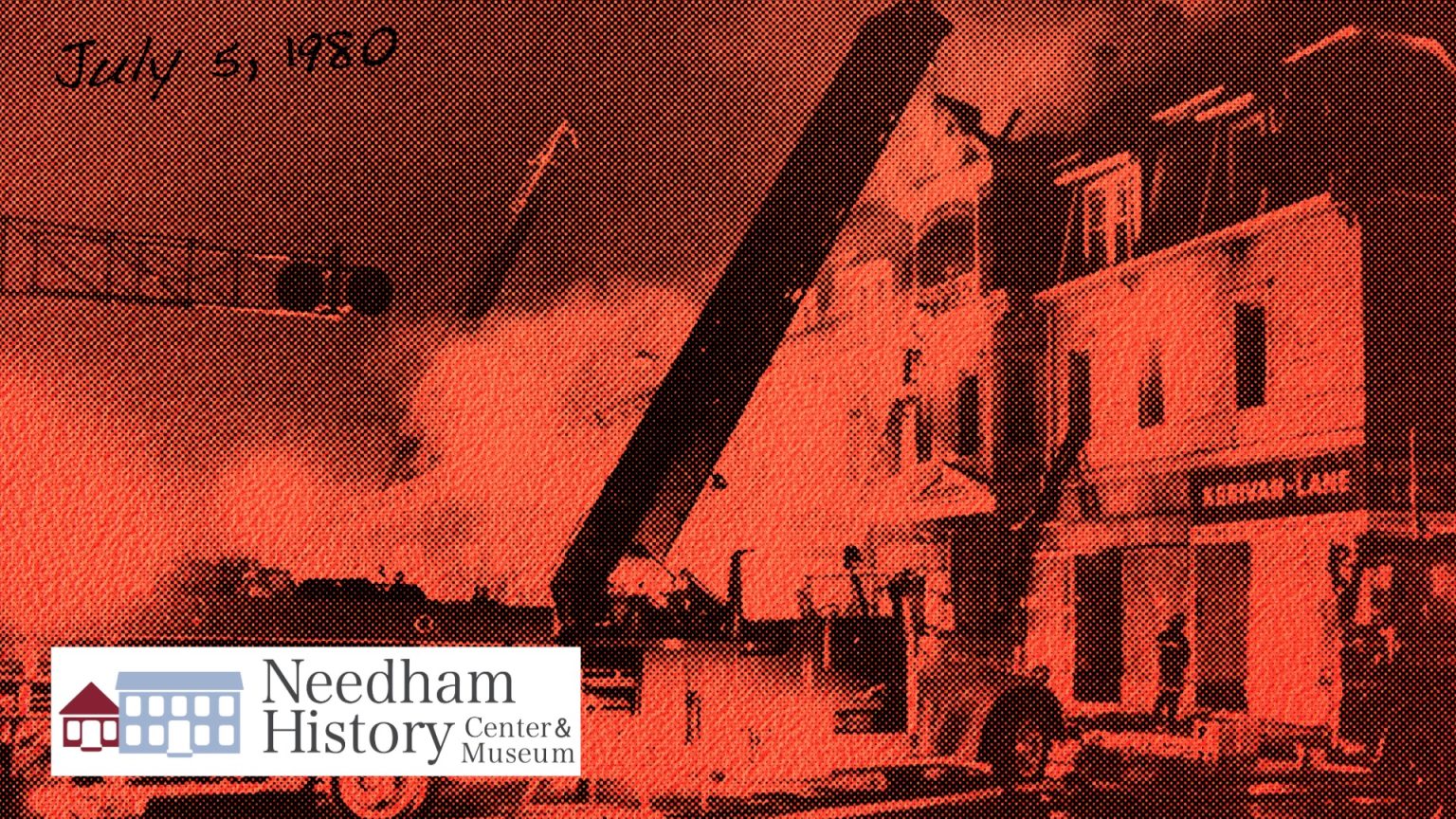 Needham History: The Kingsbury Block Fire – Needham Local